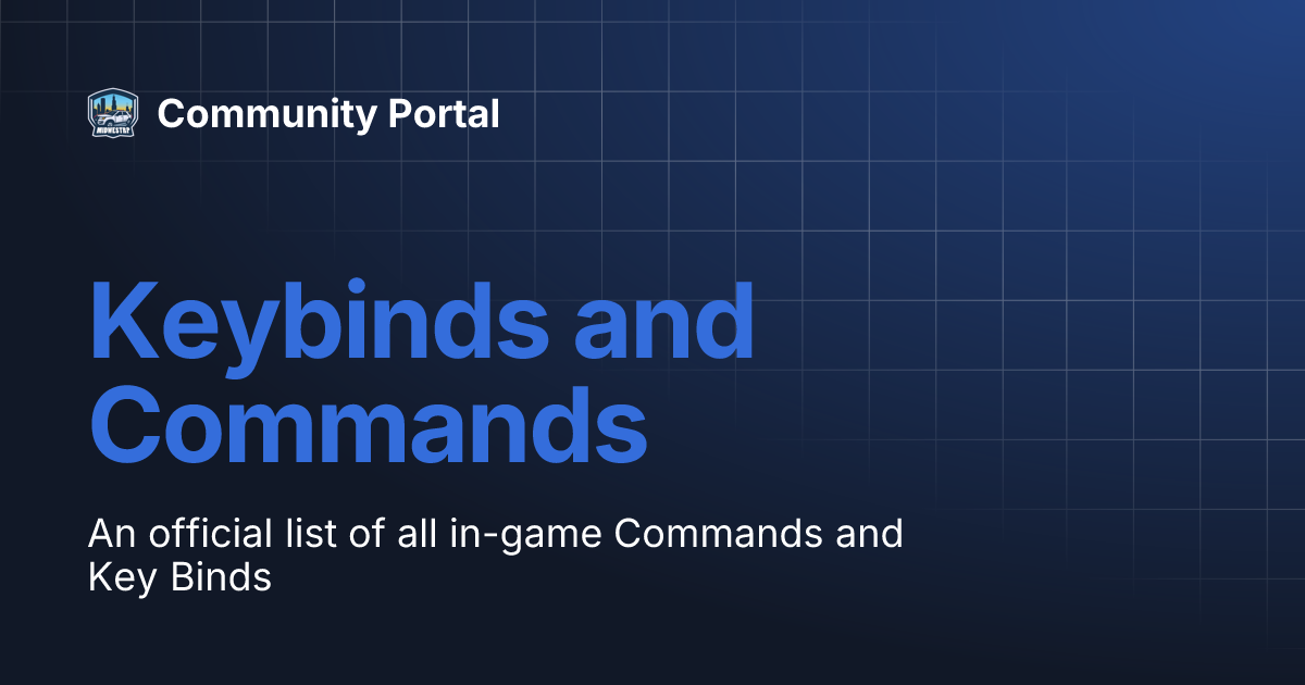 Keybinds and Commands | Community Portal
