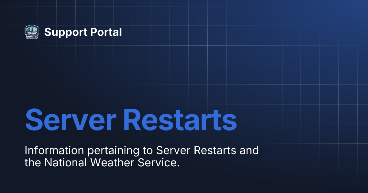 Server Restarts | Support Portal Server Restarts | Support Portal