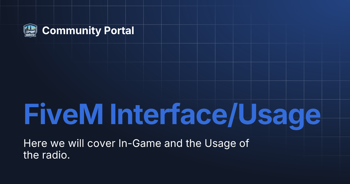 FiveM Interface/Usage | Support Portal